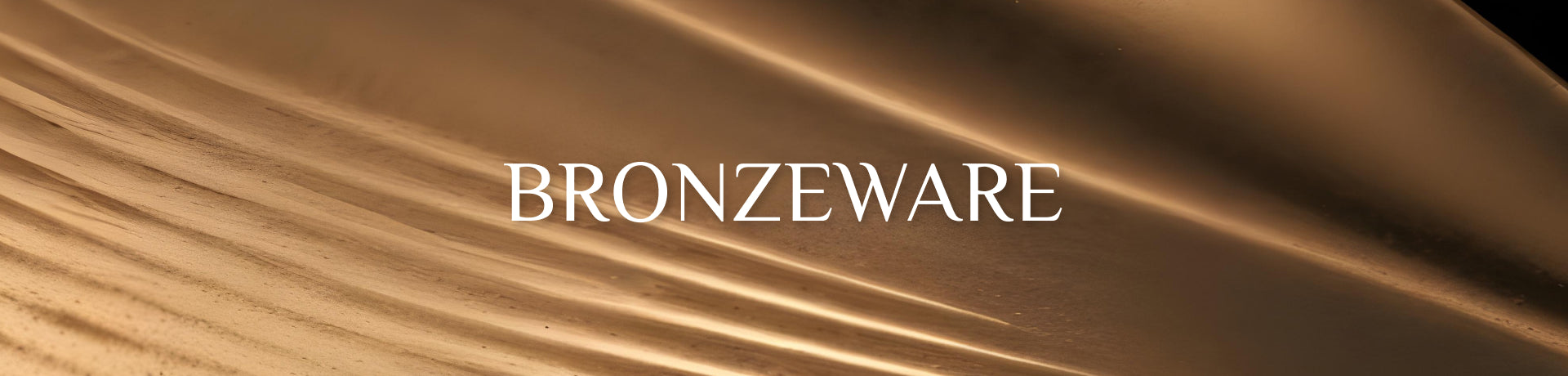 Bronzeware– monorex
